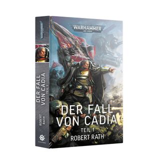 Der Fall von Cadia: Teil 2 (Paperback)