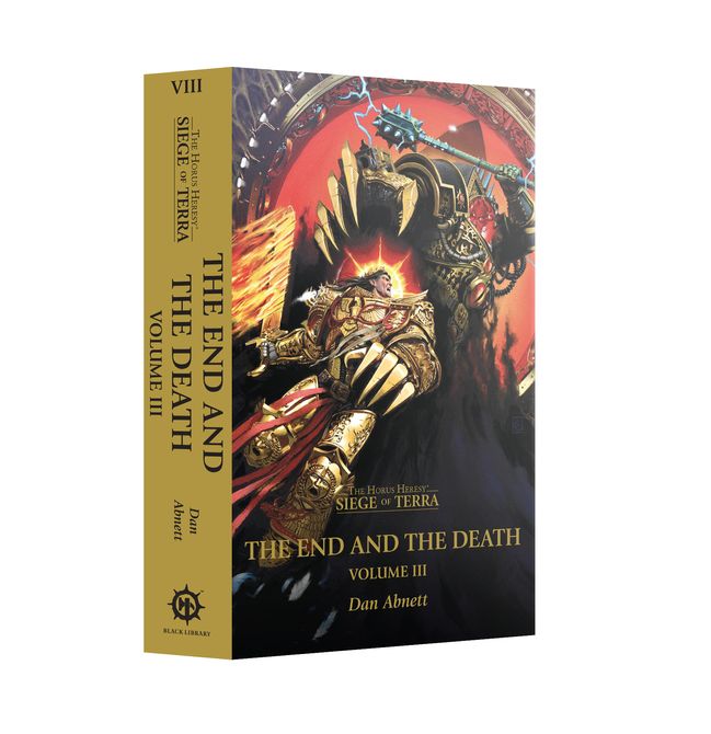 The End and the Death: Volume III (Paperback) The Horus Heresy: Siege ...